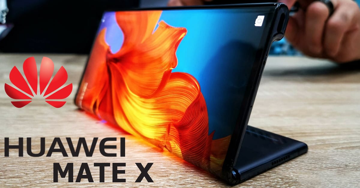 Huawei Mate X1: massive 10GB RAM, foldable display, Release date!