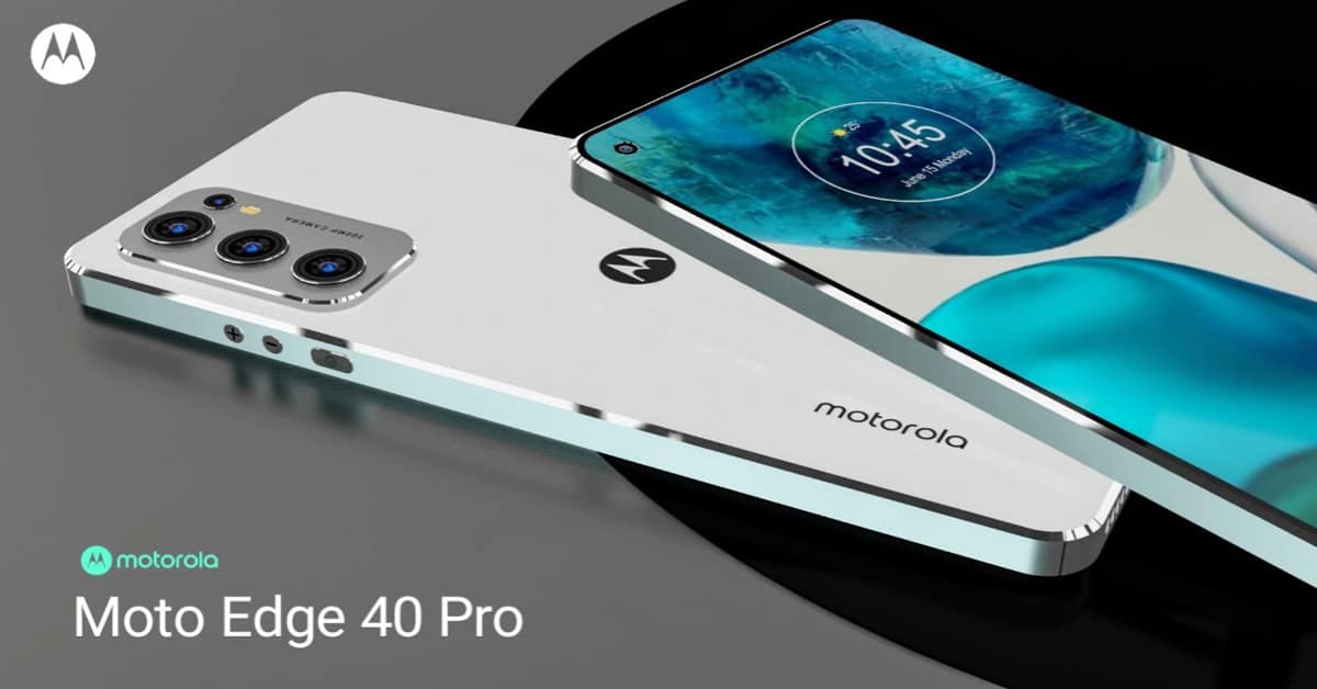 Motorola Edge 40 Pro Specs: 50MP Cameras, 12GB RAM!
